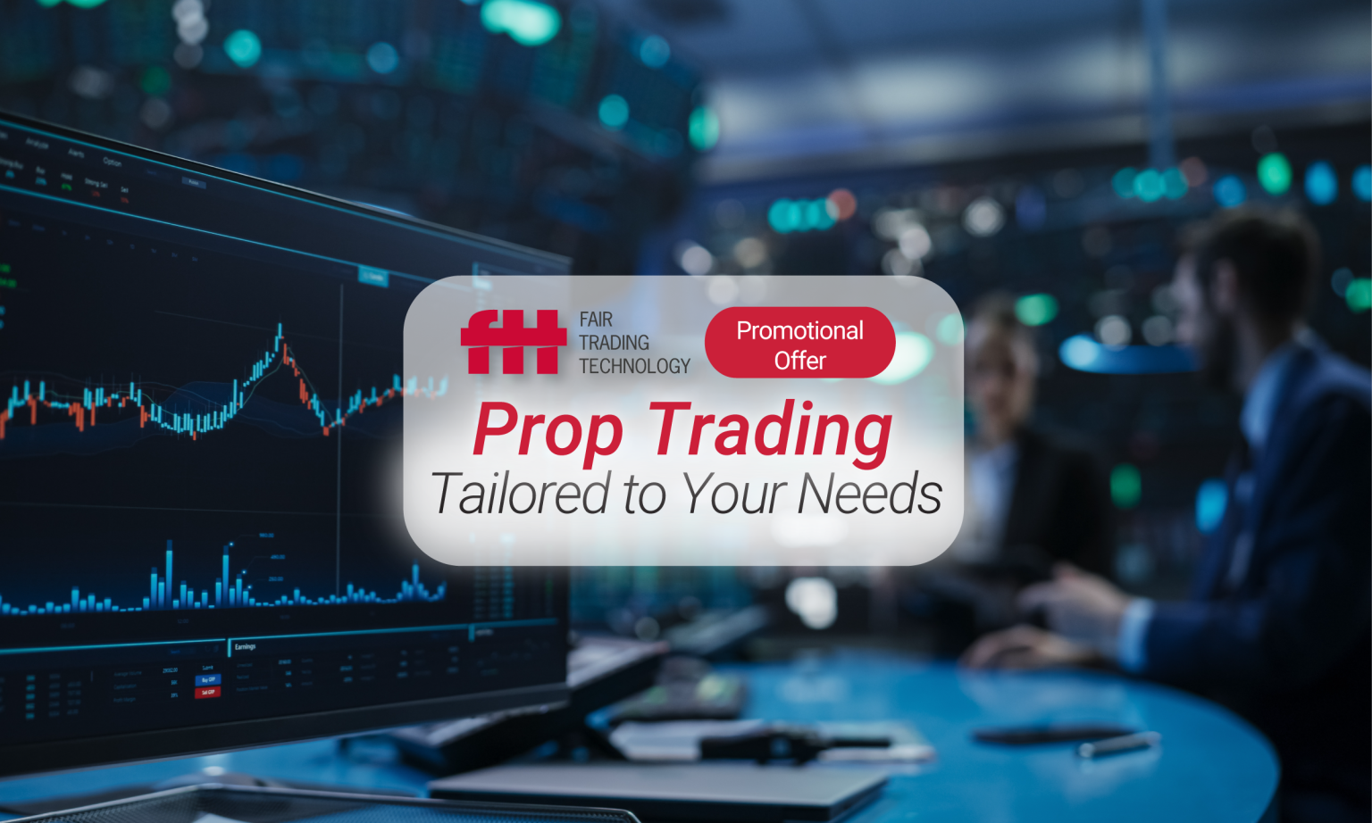Unleash the Power of Prop Trading - Fair Trading Technology